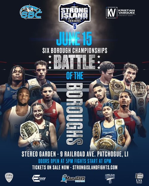 Strong Island Fight Night Series 5 - The Six Borough Championships ...