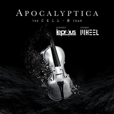 Apocalyptica “cell-0 Tour” With Special Guests : Leprous, Wheel...